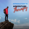 Adventure Therapist LLC – Adventure Therapy Training, Consulting ...